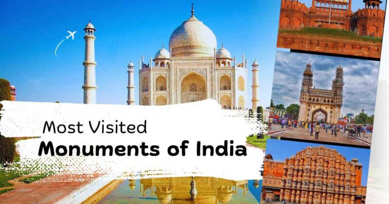 7 Most Visited Monuments of India | Famous Historical Sites (2026)